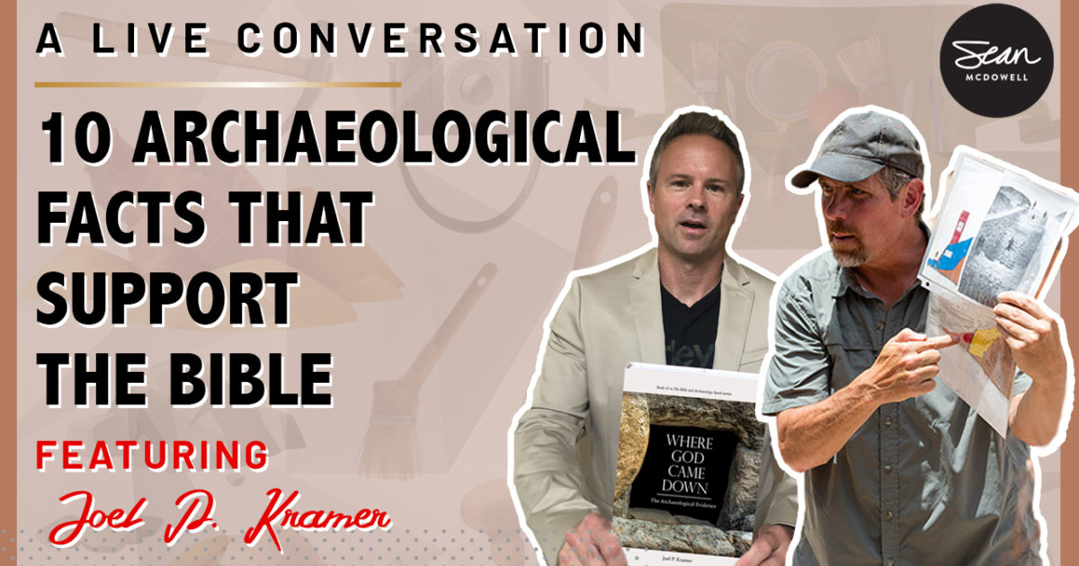 How Archaeology Supports the Bible: A Conversation… | Sean McDowell