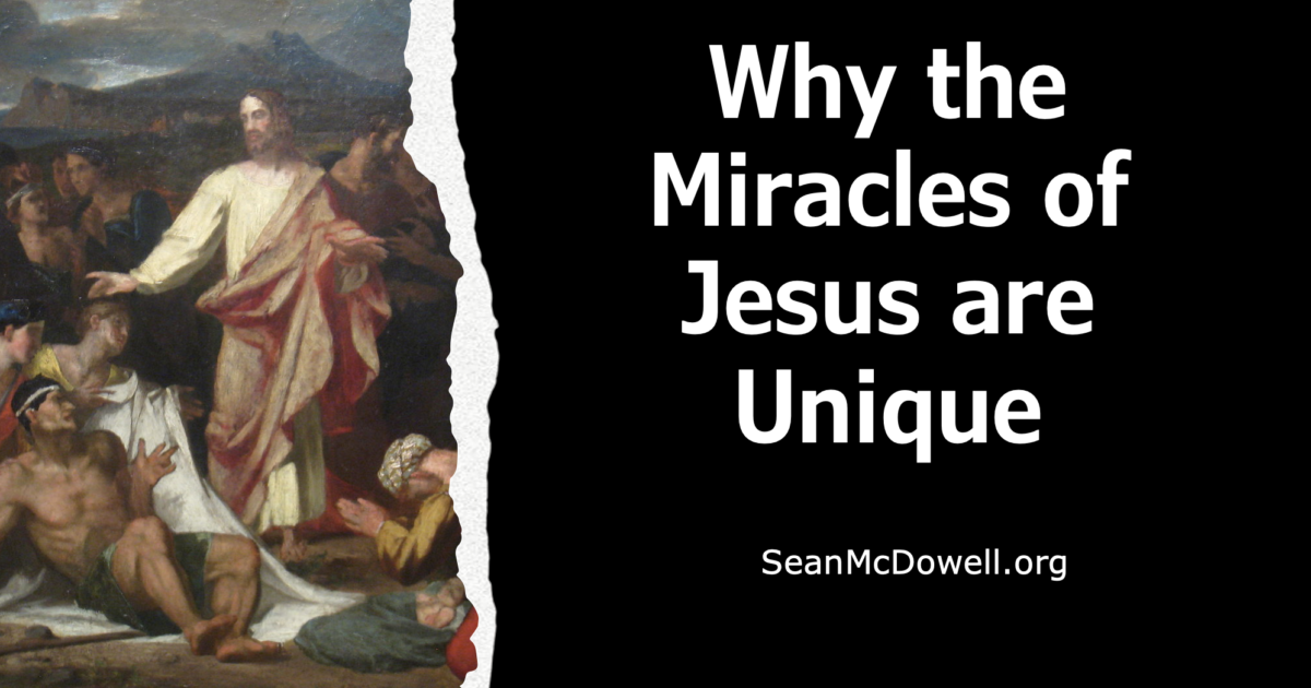 How The Miracles Of Jesus Compare With Other… Sean Mcdowell